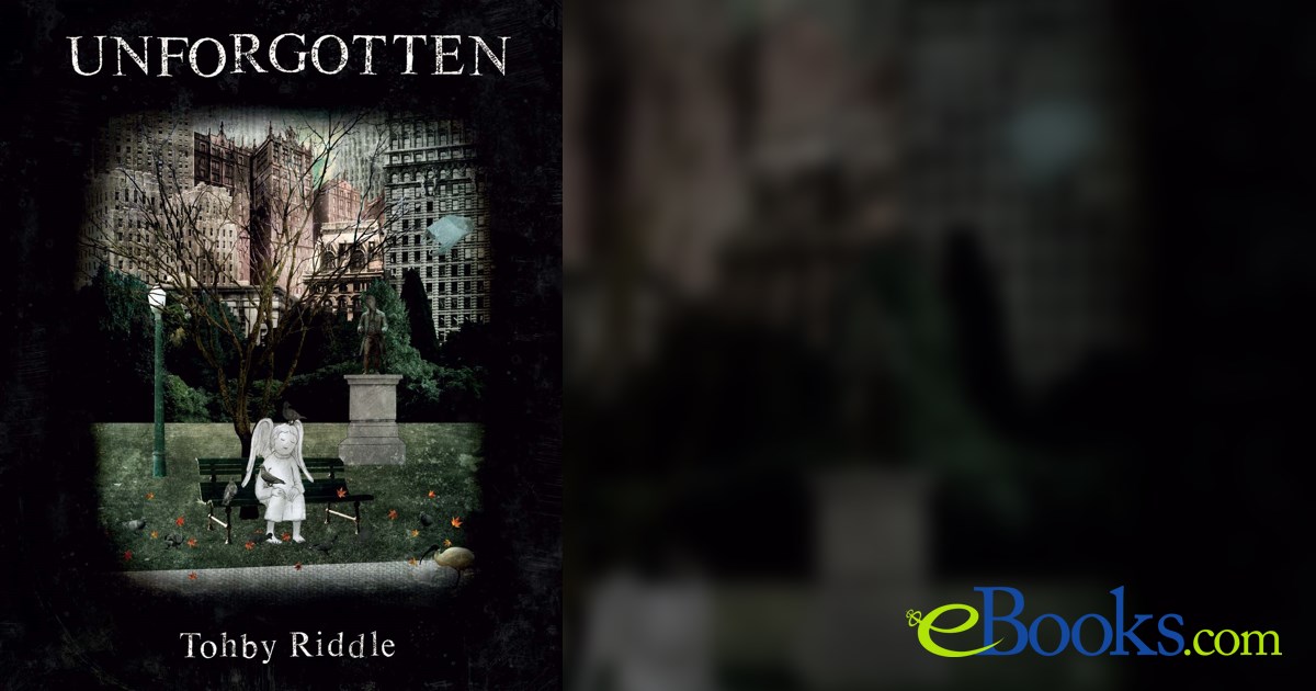 Unforgotten by Tohby Riddle (ebook)
