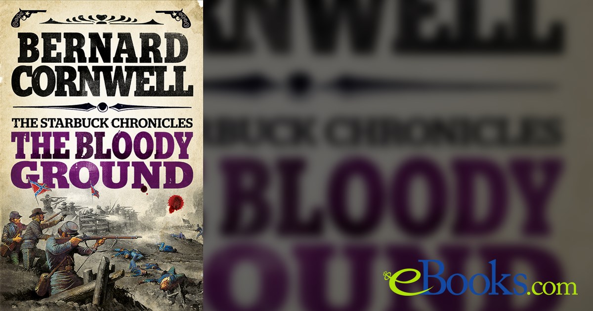 The Bloody Ground by Bernard Cornwell (ebook)
