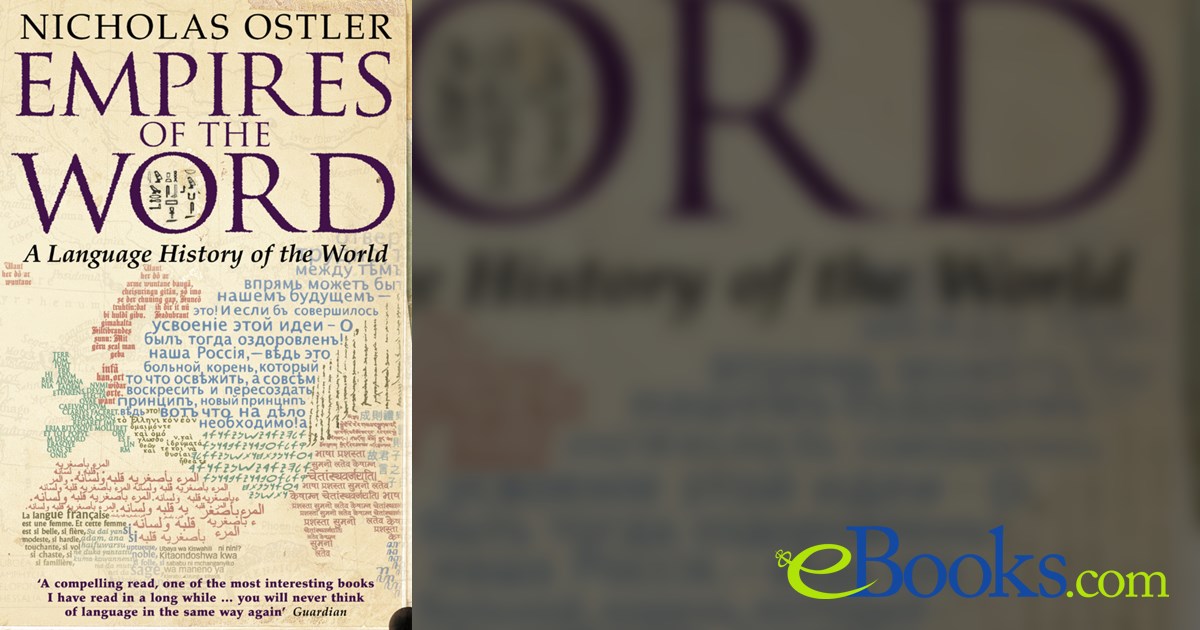 Empires of the Word: A Language History of the World