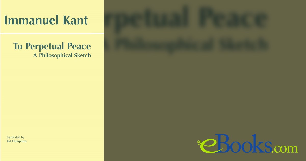 To Perpetual Peace by Immanuel Kant (ebook)