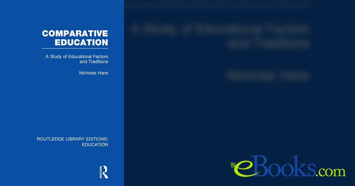Comparative Education by Nicholas Hans (ebook)