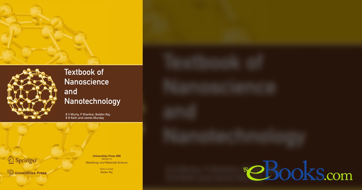 Textbook of Nanoscience and Nanotechnology by B.S. Murty (ebook)
