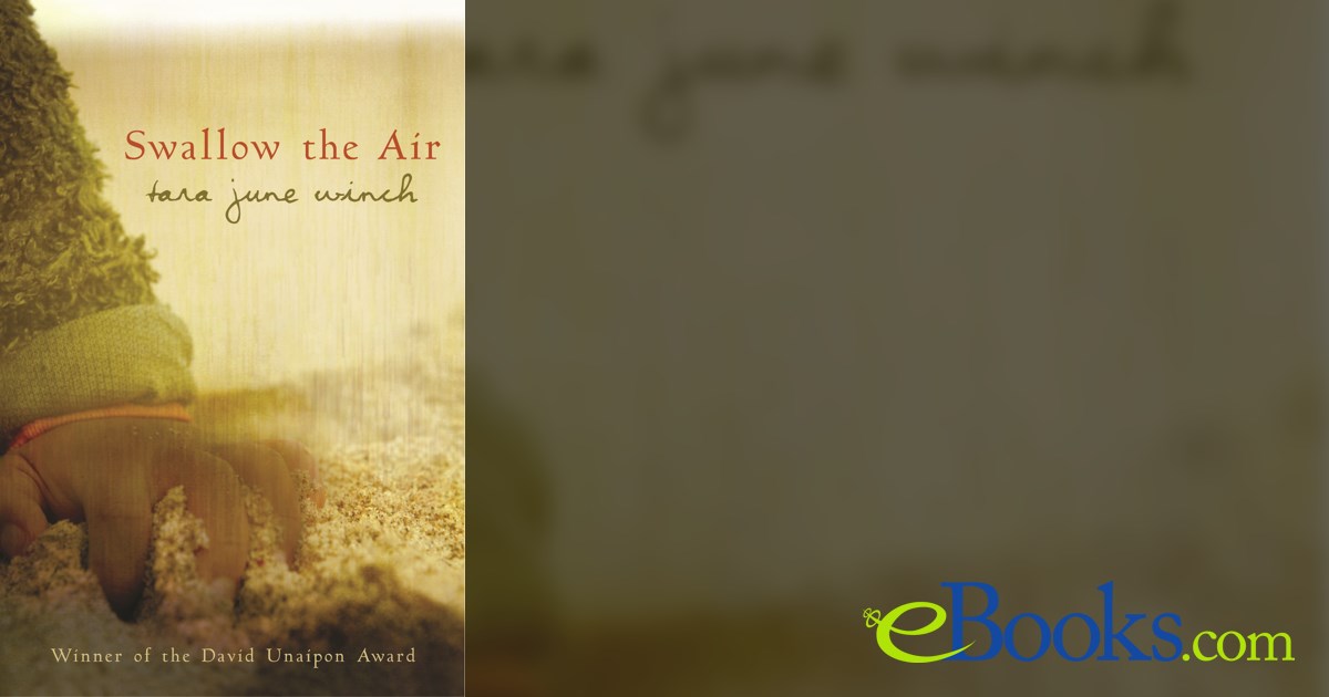 Swallow the Air by Tara June Winch (ebook)