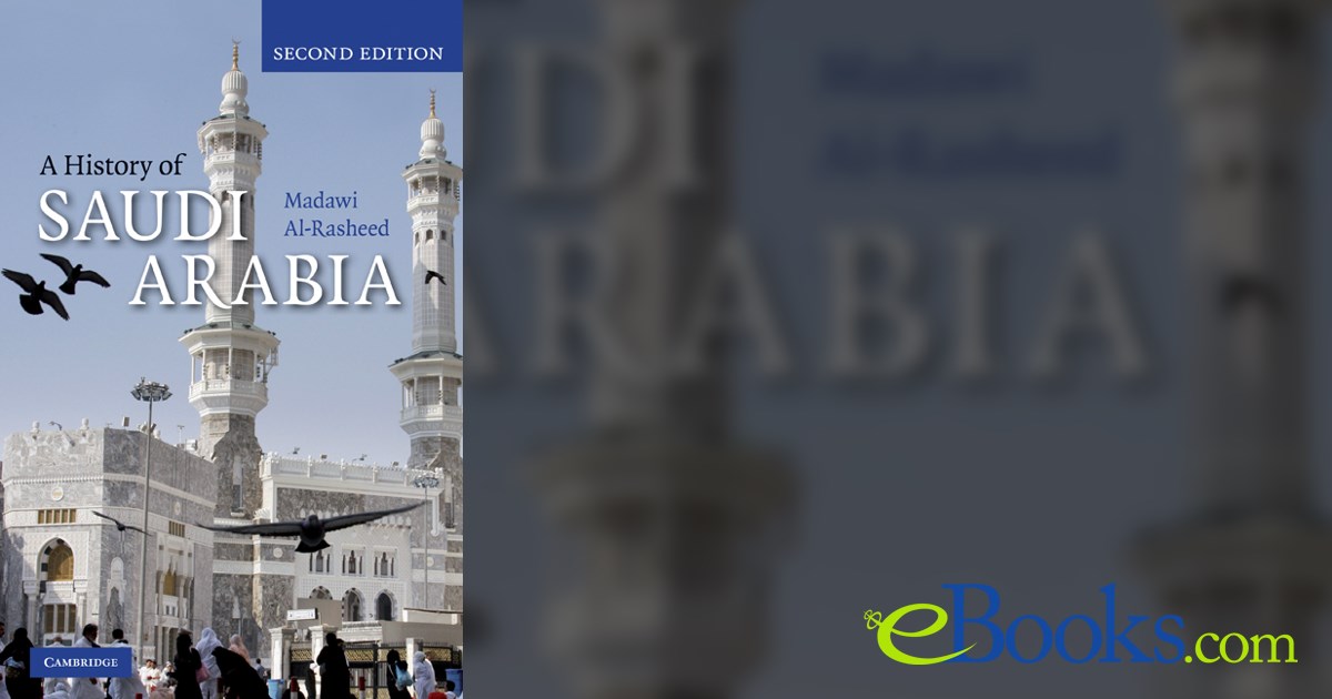 A History of Saudi Arabia (2nd ed.) by Madawi al-Rasheed (ebook)
