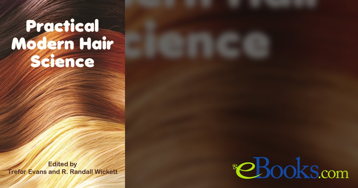 Practical Modern Hair Science by Trefor Evans (ebook)