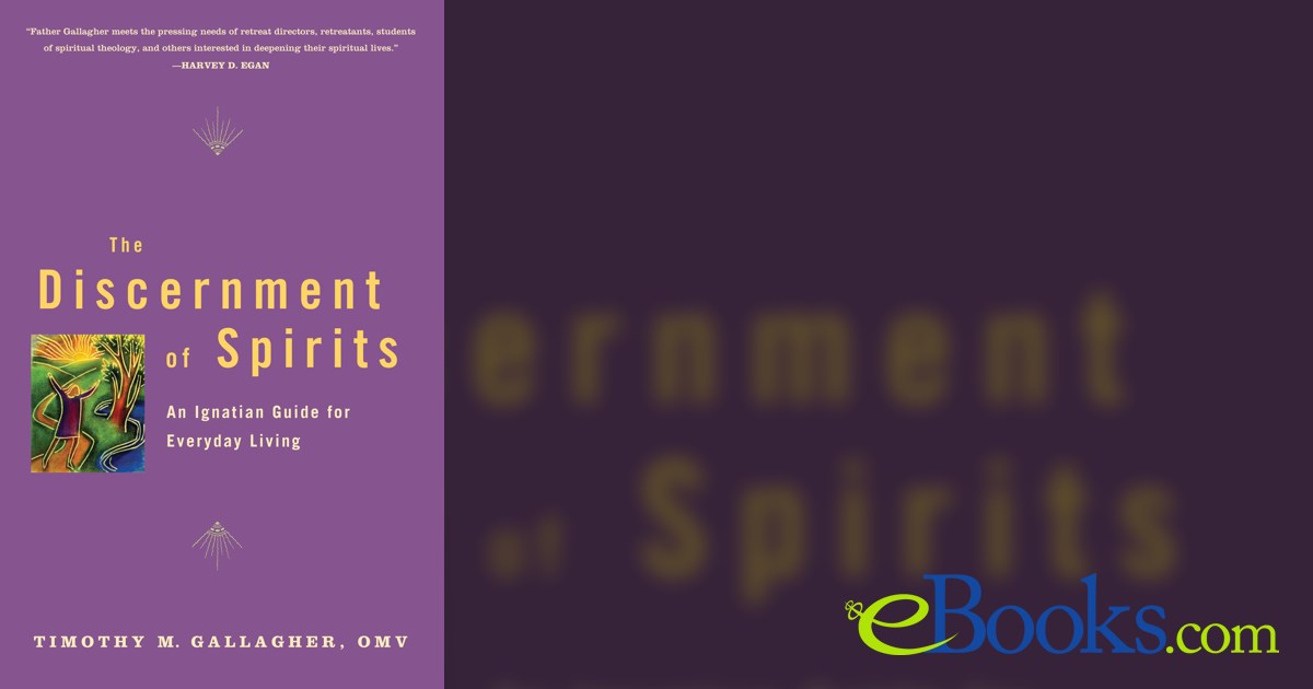 The Discernment of Spirits by Gallagher, Timothy M., OMV (ebook)