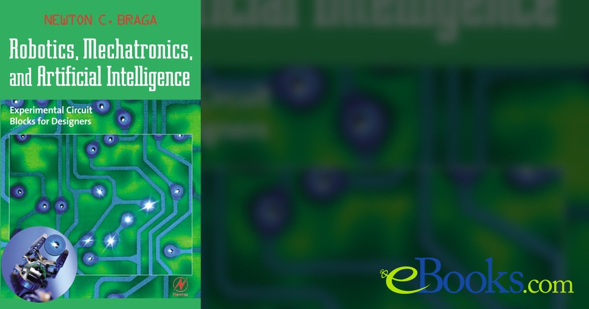 Robotics, Mechatronics, and Artificial Intelligence