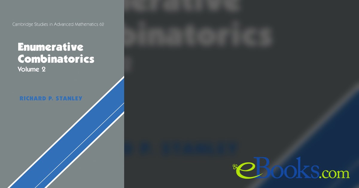 Enumerative Combinatorics: Volume 2 by Richard P. Stanley (ebook) Enumerative Combinatorics: Volume 2 by Richard P. Stanley (ebook)