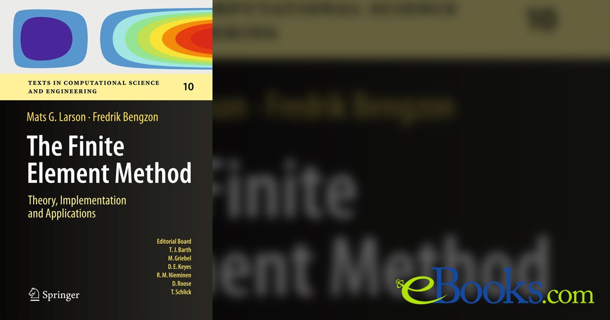 The Finite Element Method: Theory, Implementation, and Applications