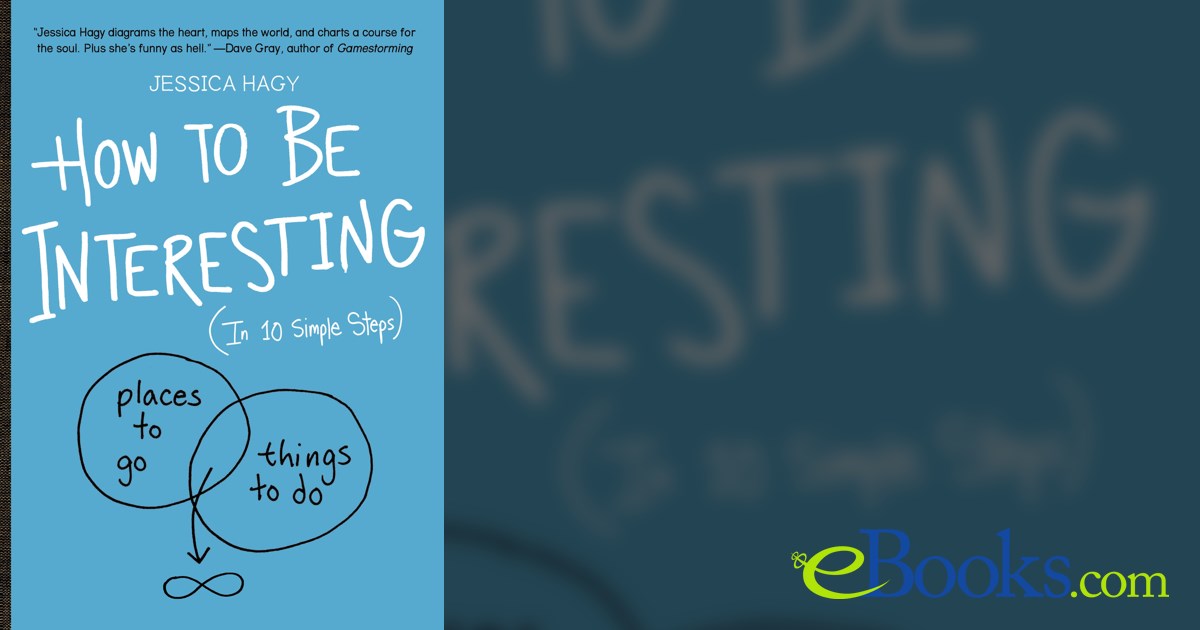 How to Be Interesting by Jessica Hagy (ebook)