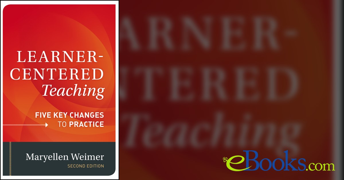 Learner-Centered Teaching (2nd ed.) by Maryellen Weimer (ebook)