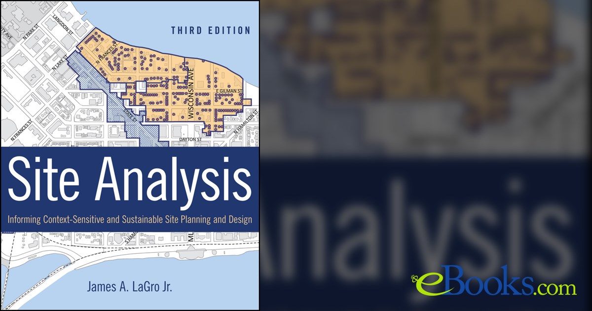 Site Analysis (3rd ed.) by James A. LaGro (ebook)
