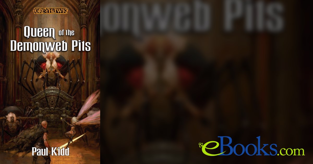 Queen of the Demonweb Pits by Paul Kidd (ebook)
