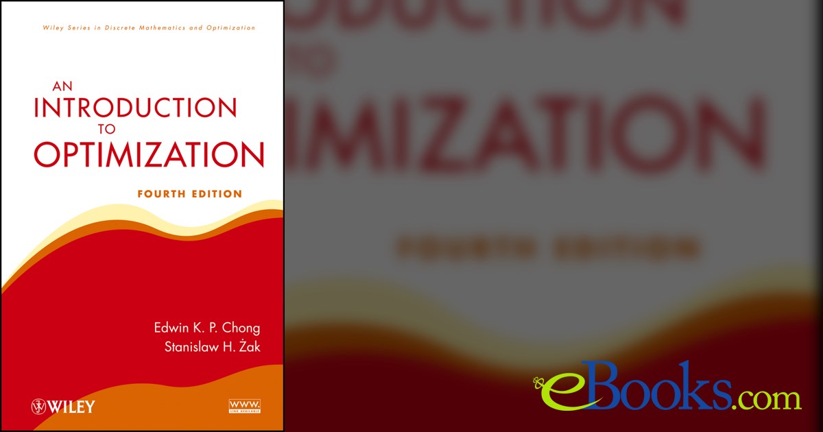 An Introduction to Optimization (4th ed.)