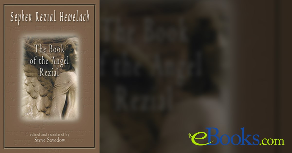 Sepher Rezial Hemelach by Steve Savedow (ebook)