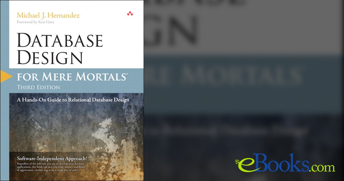 Database Design for Mere Mortals (3rd ed.)