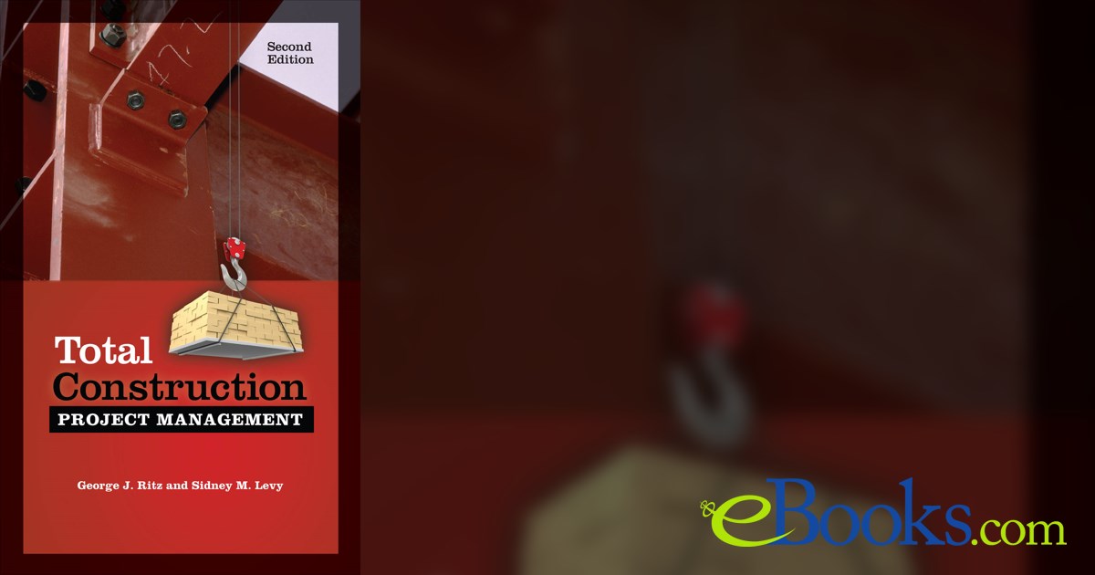 Total Construction Project Management, Second Edition