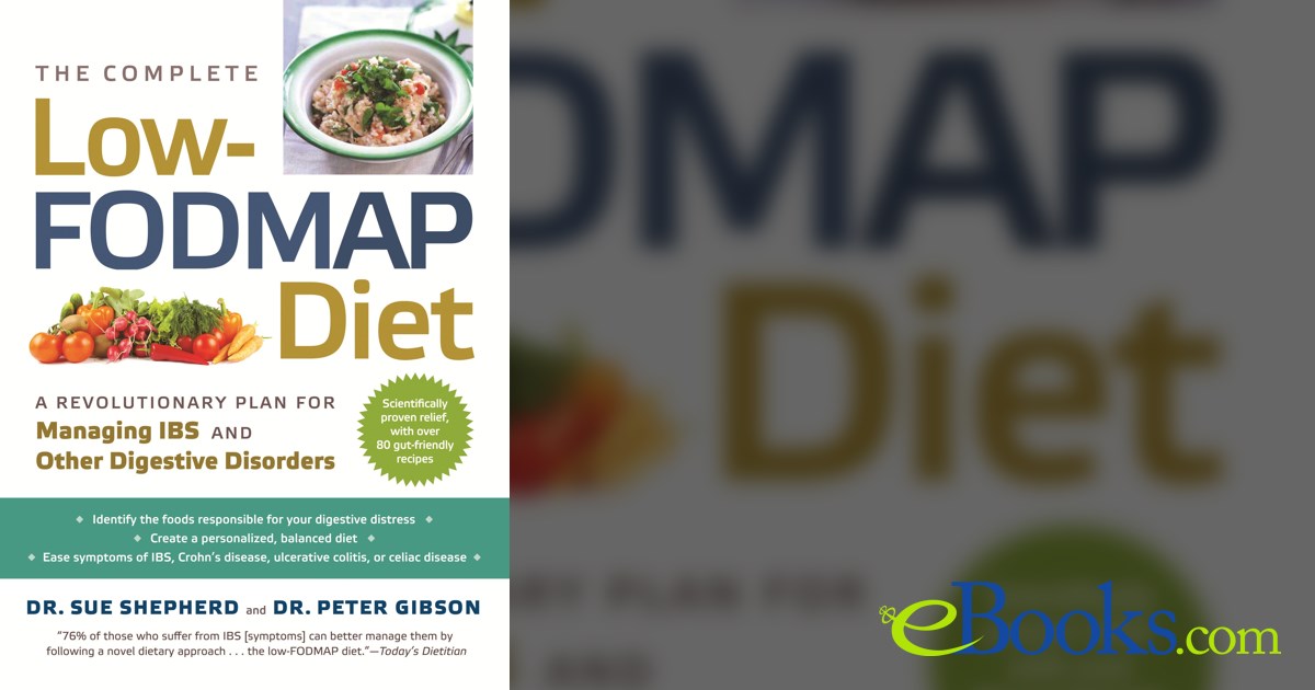 The Complete Low-FODMAP Diet by Sue Shepherd (ebook)
