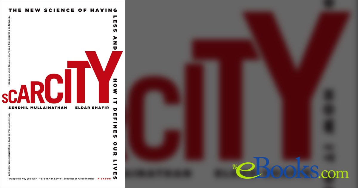 Scarcity by Sendhil Mullainathan (ebook)