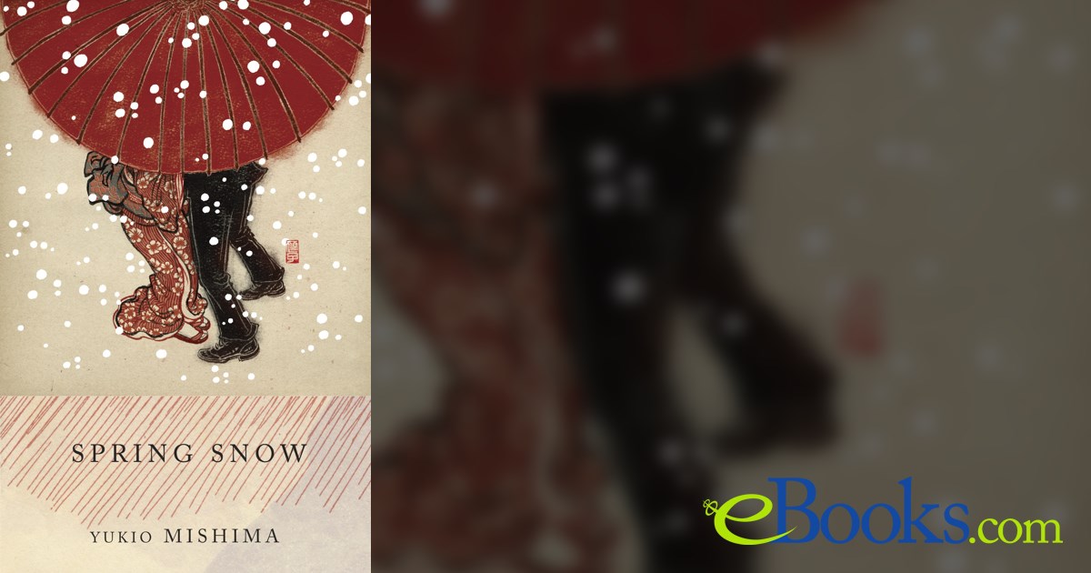 Spring Snow by Yukio Mishima (ebook)