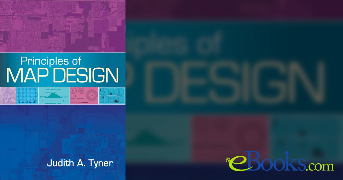 Principles of Map Design by Judith A. Tyner (ebook)