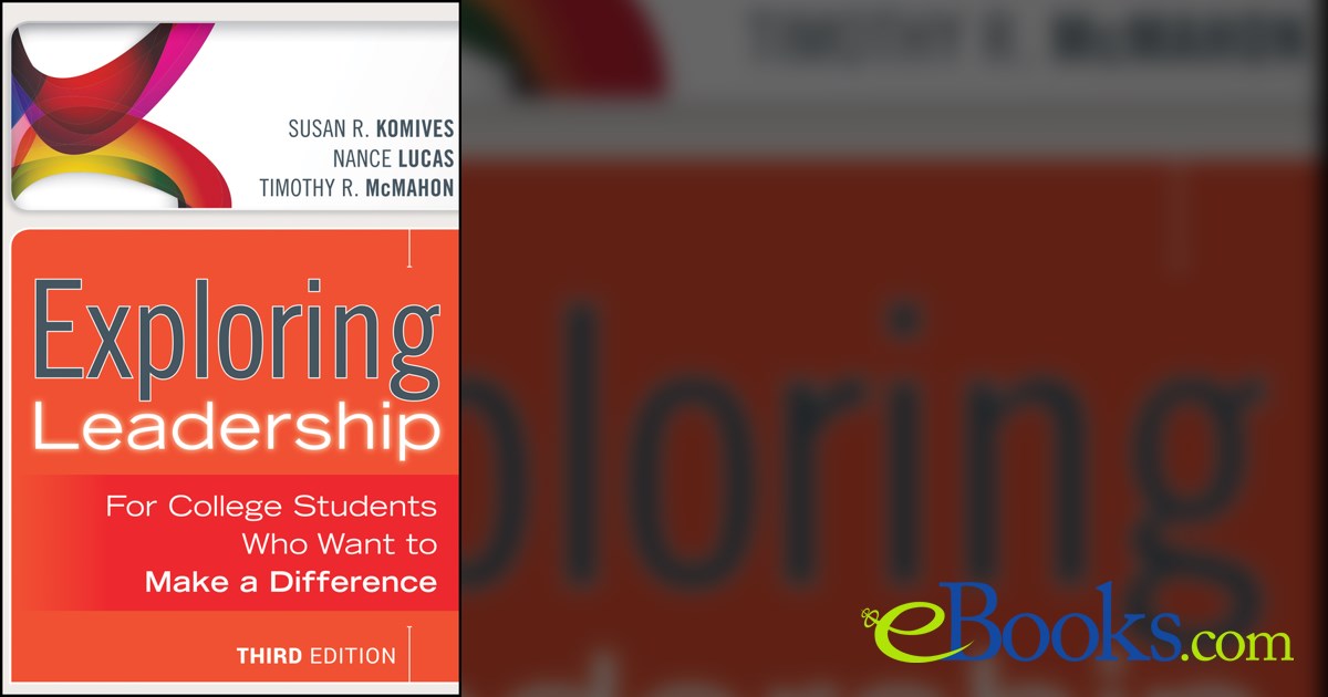 Exploring Leadership (3rd ed.) by Susan R. Komives (ebook)