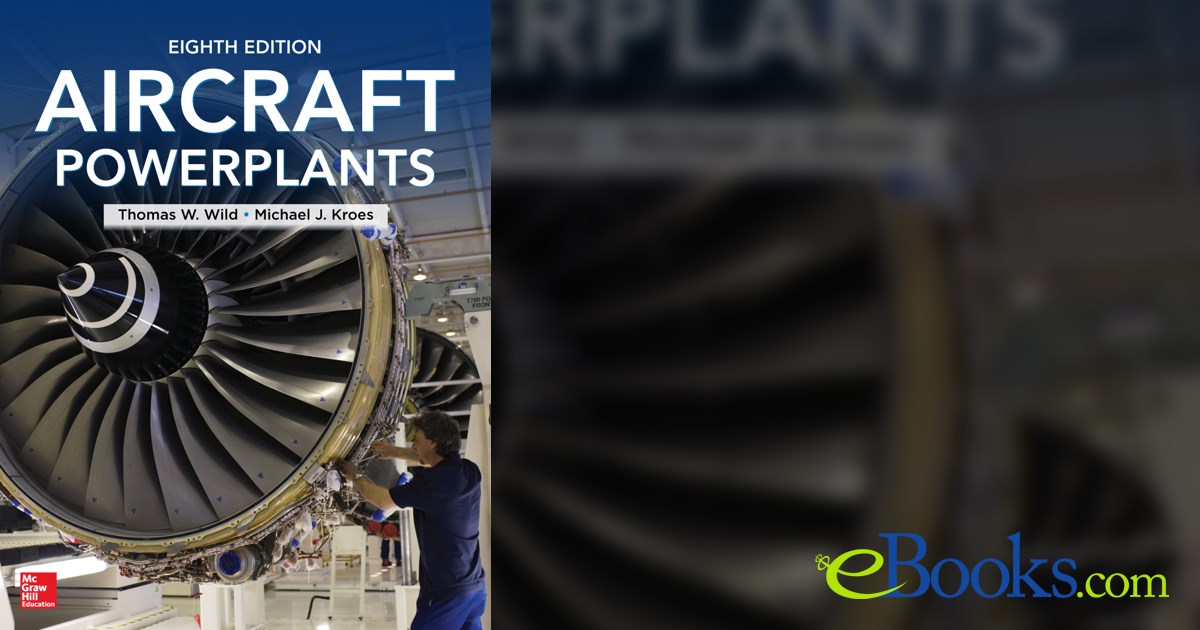 Aircraft Powerplants, Eighth Edition (8th ed.)
