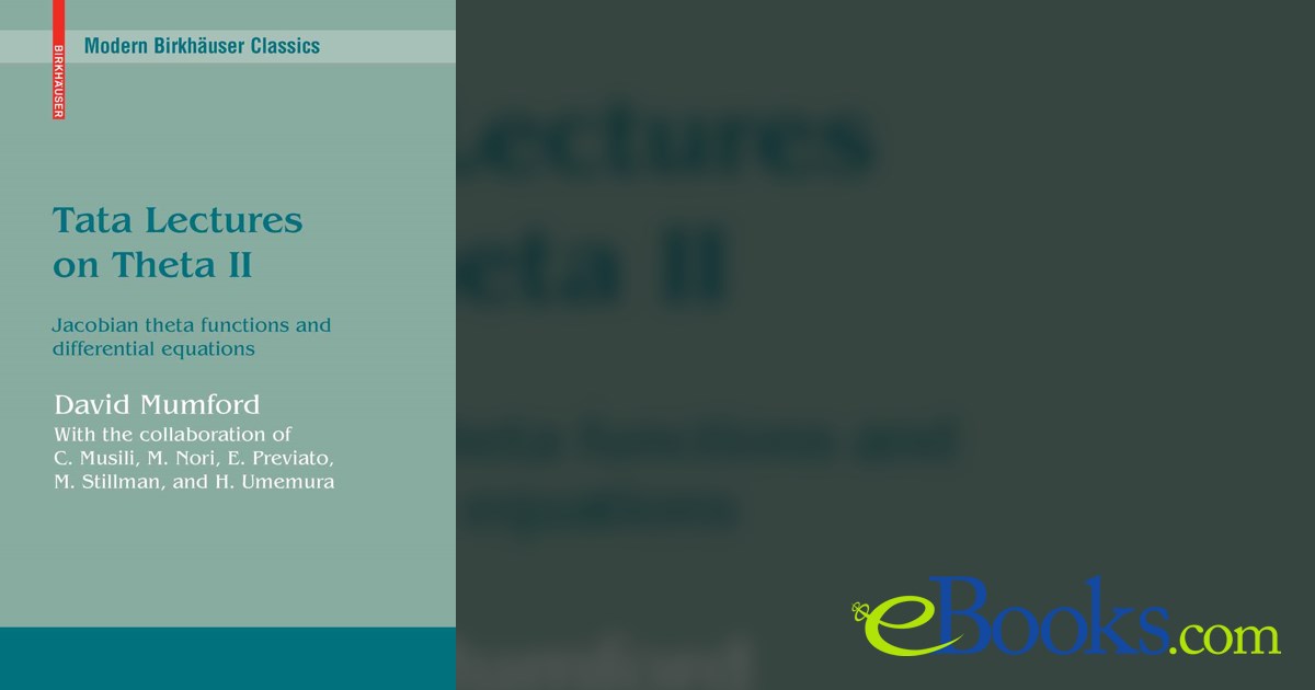 Tata Lectures on Theta II by David Mumford (ebook)