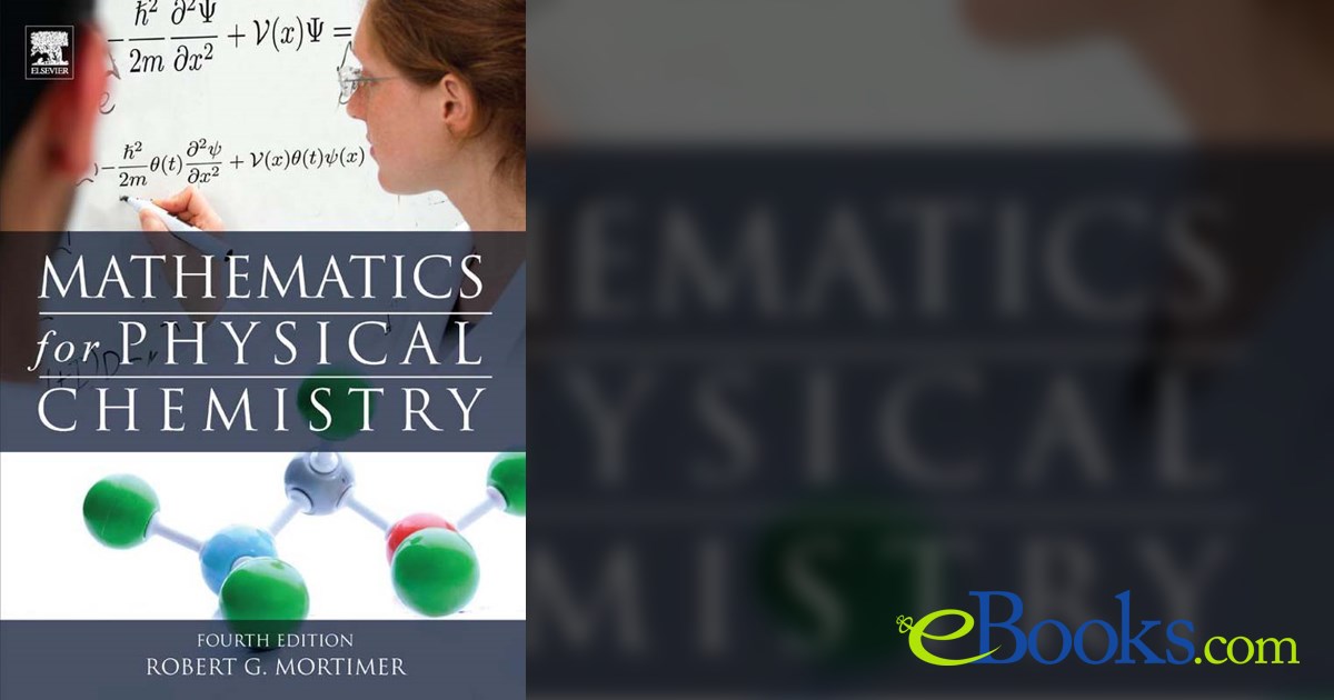 Mathematics for Physical Chemistry (4th ed.)