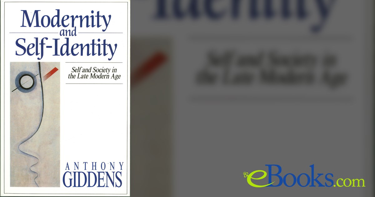 Modernity and Self-Identity by Anthony Giddens (ebook)