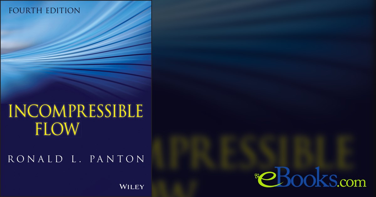 Incompressible Flow (4th ed.) by Ronald L. Panton (ebook)