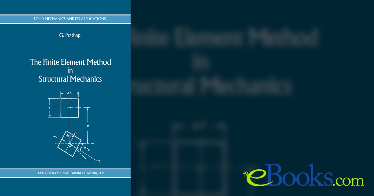 The Finite Element Method in Structural Mechanics