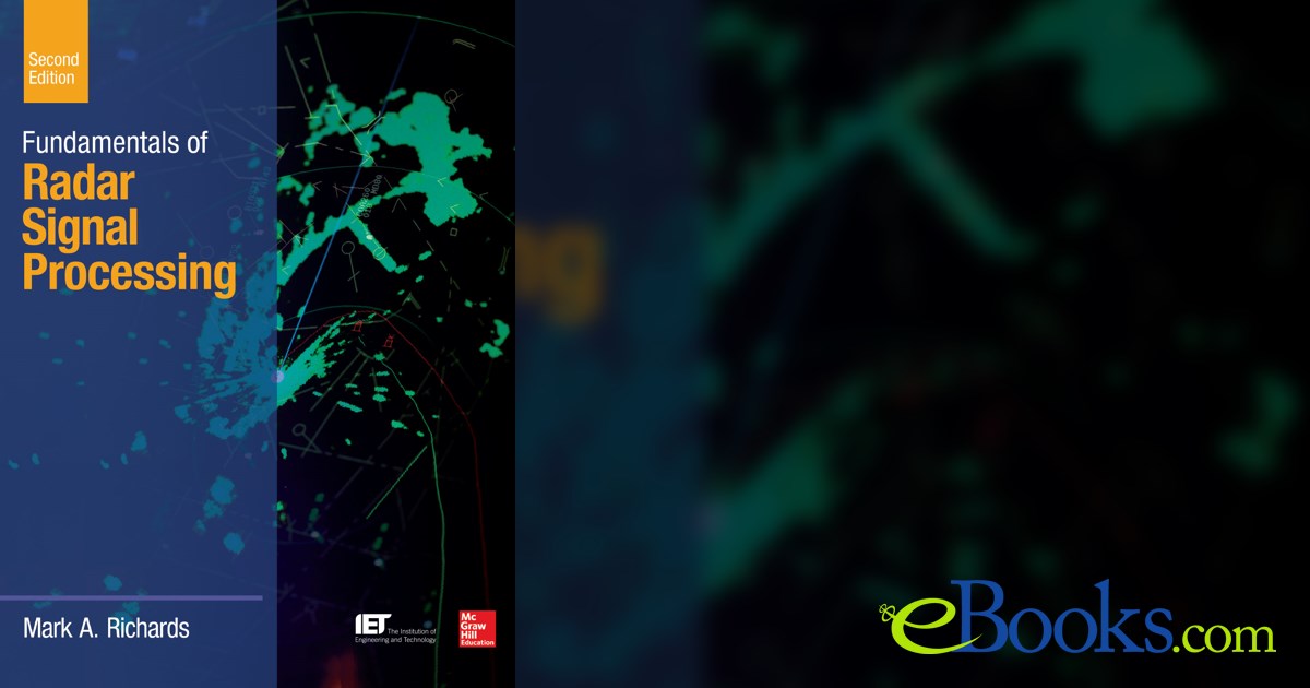 Fundamentals of Radar Signal Processing, Second Edition