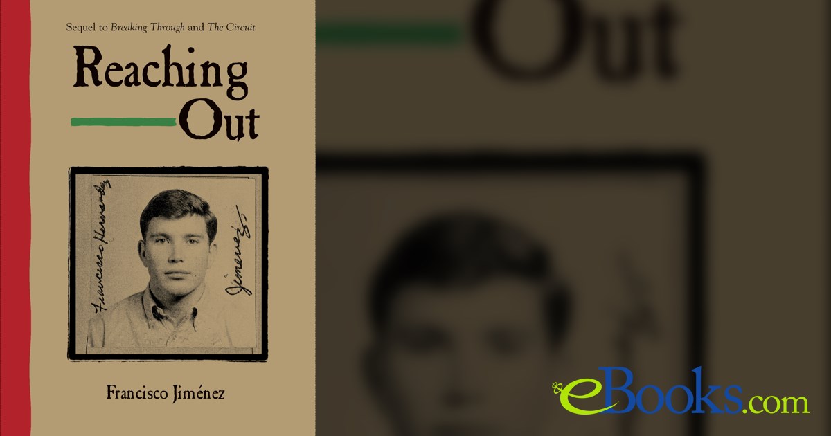 Reaching Out by Francisco Jiménez (ebook)