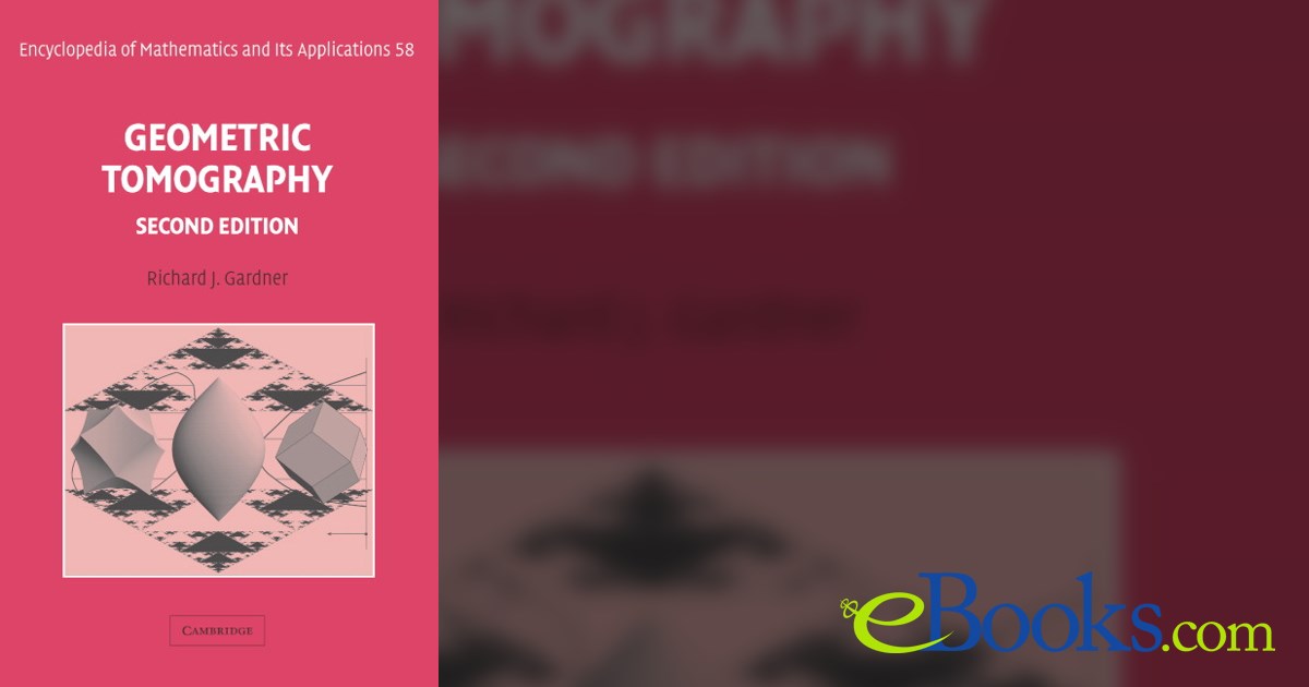 Geometric Tomography (2nd ed.) by Richard J. Gardner (ebook)
