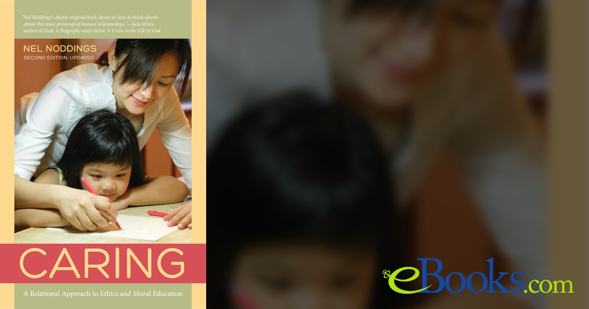 Caring (2nd ed.) by Nel Noddings (ebook)