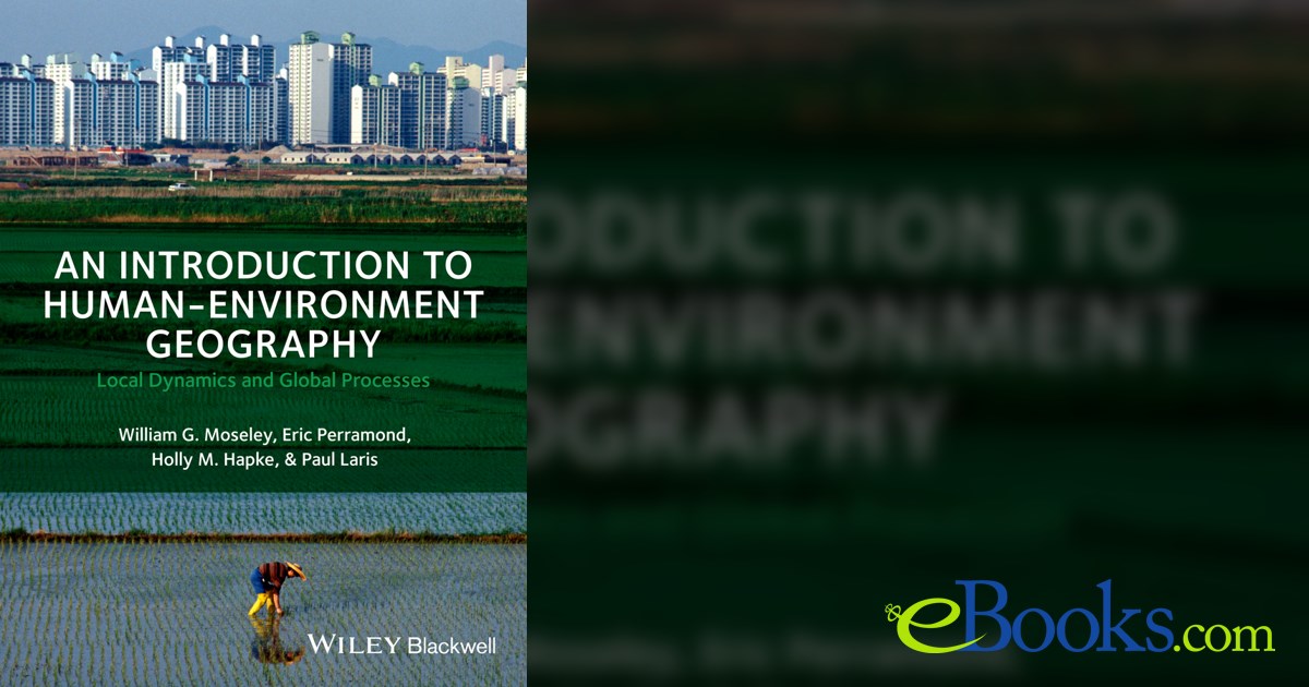 An Introduction to Human-Environment Geography