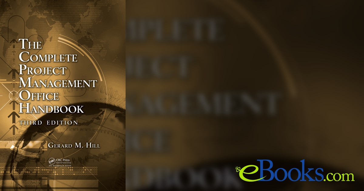 The Complete Project Management Office Handbook (3rd ed.)