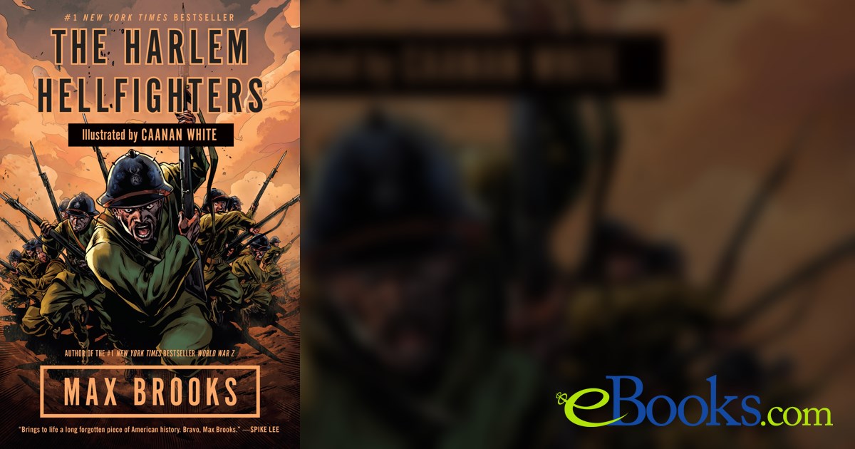 The Harlem Hellfighters by Max Brooks (ebook)