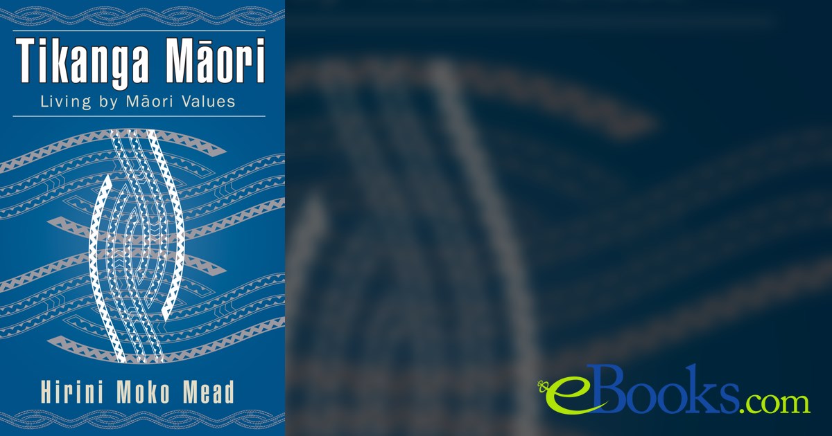 Tikanga Maori by Hirini Moko Mead (ebook)