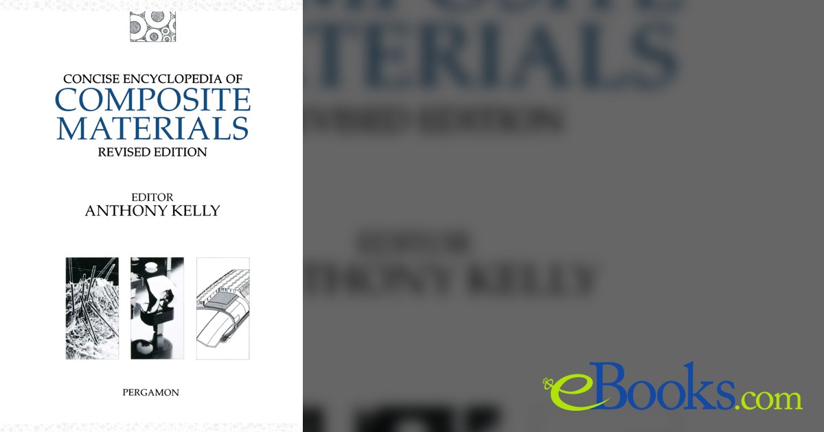 Concise Encyclopedia of Composite Materials by A. Kelly (ebook)
