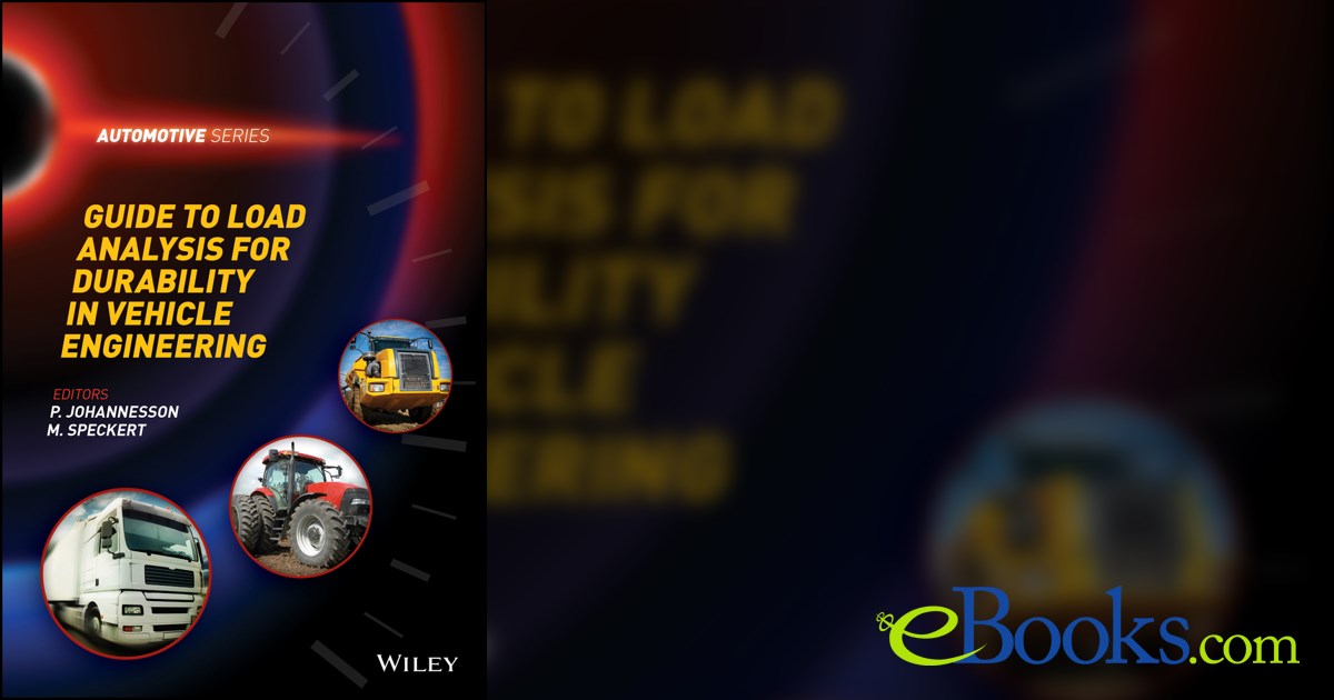 Guide to Load Analysis for Durability in Vehicle Engineering