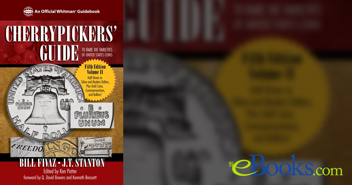 Cherrypickers' Guide to Rare Die Varieties of United States Coins