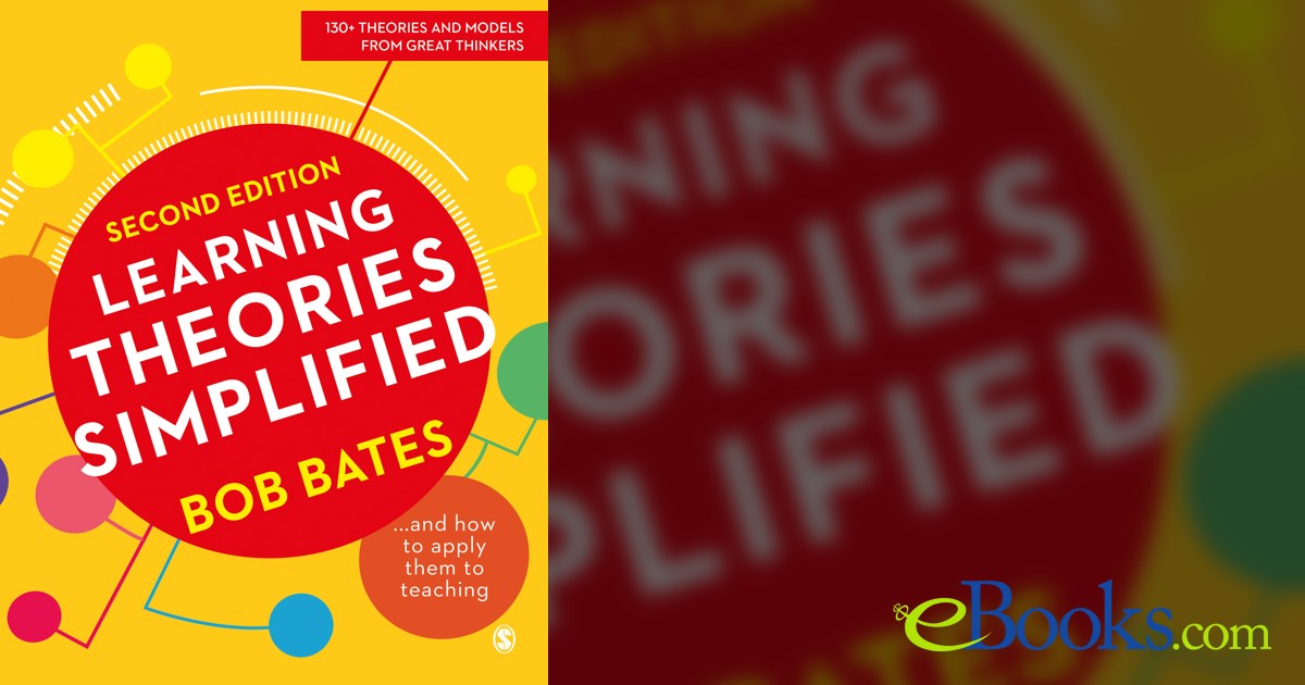 Learning Theories Simplified (2nd ed.) by Bob Bates (ebook)