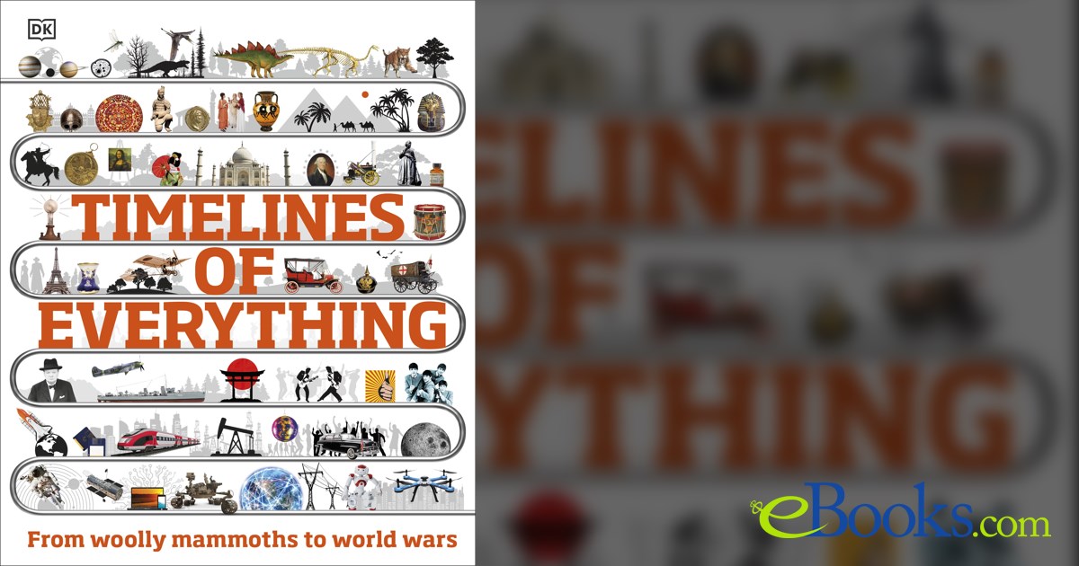 Timelines of Everything by DK (ebook)
