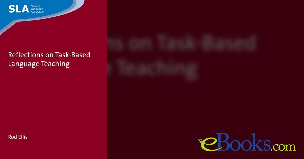 Reflections on Task-Based Language Teaching by Rod Ellis (ebook)