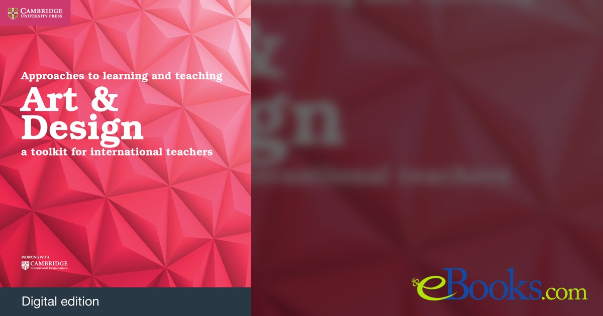 Approaches to Learning and Teaching Art & Design Digital Edition