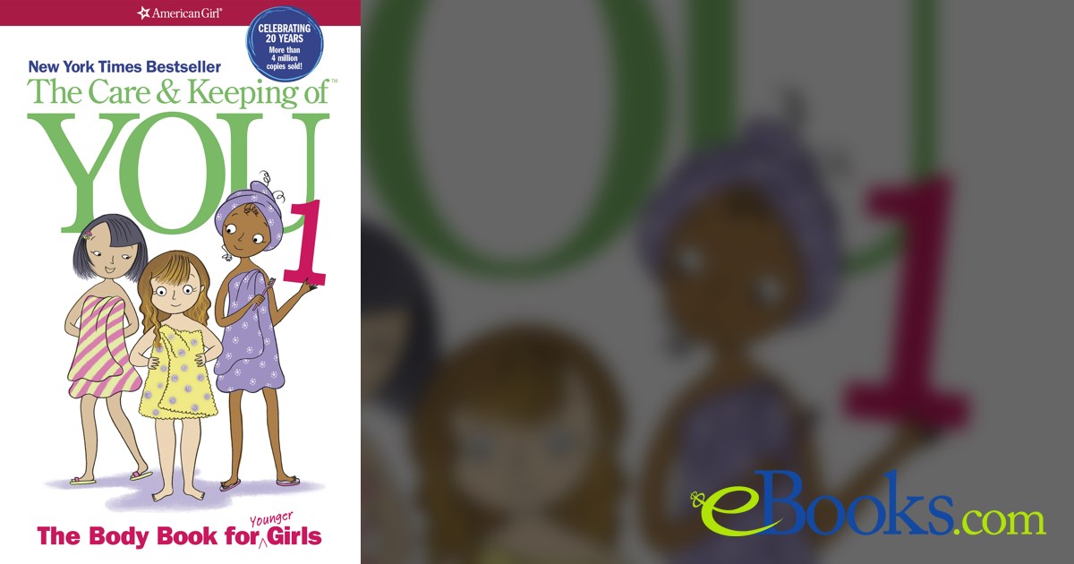 The Care and Keeping of You 1 by Valorie Schaefer (ebook)