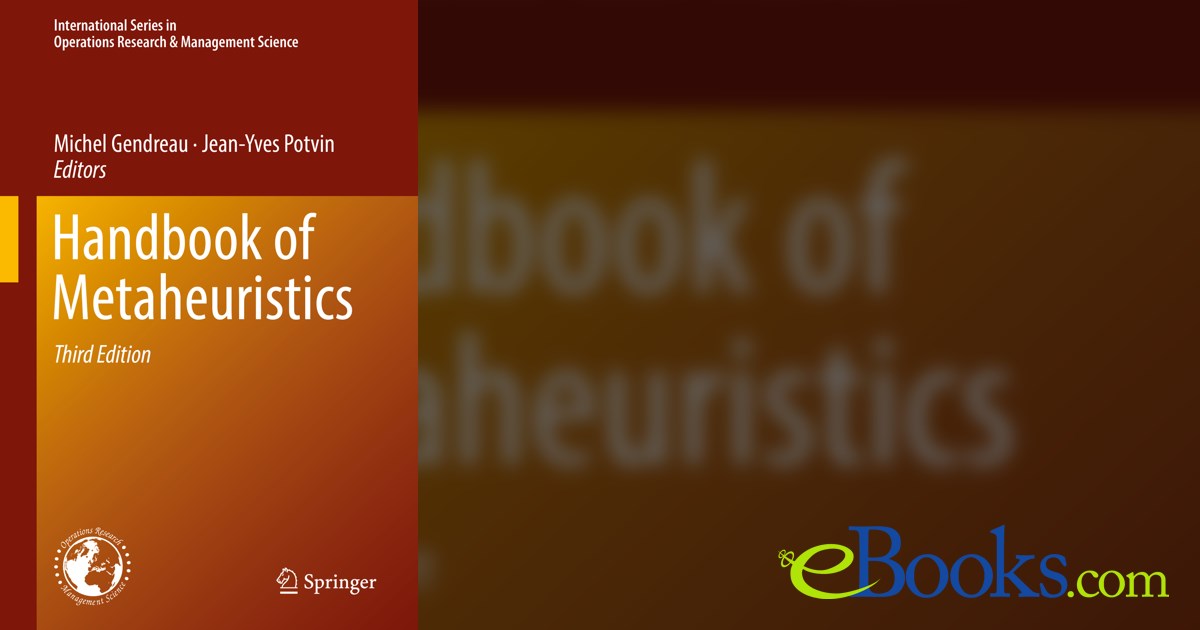 Handbook of Metaheuristics (3rd ed.) by Michel Gendreau (ebook)
