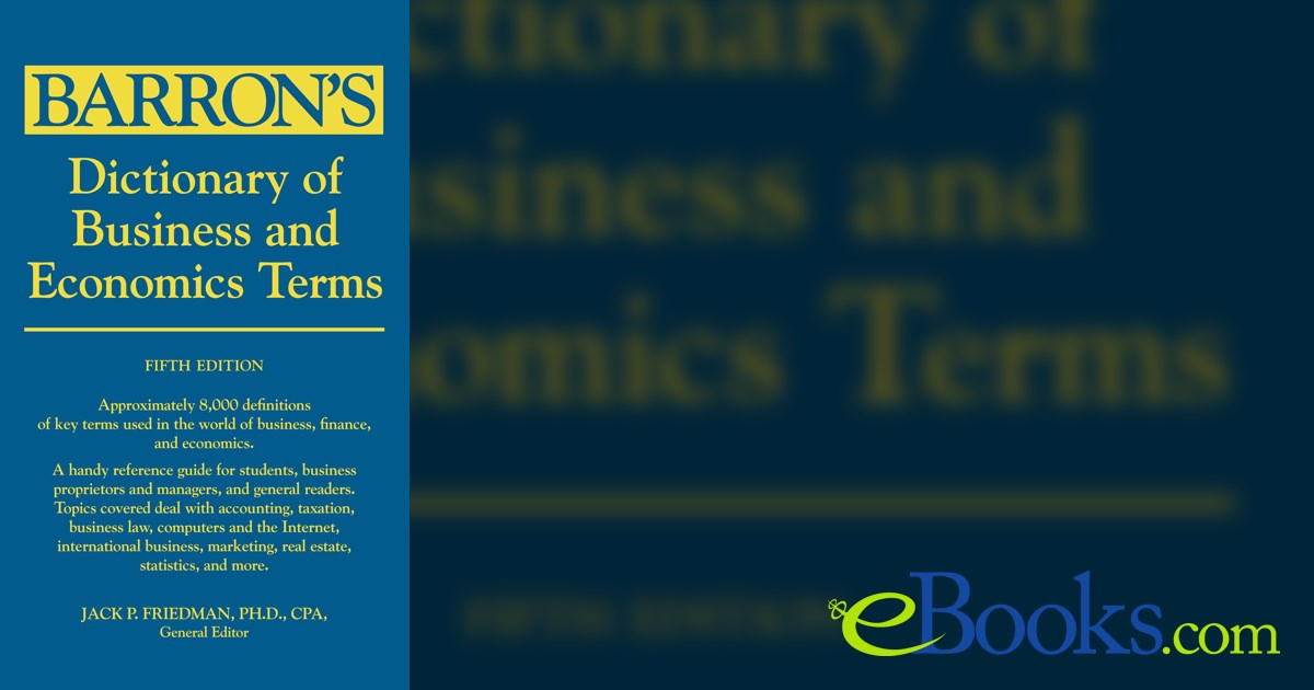Dictionary of Business and Economic Terms